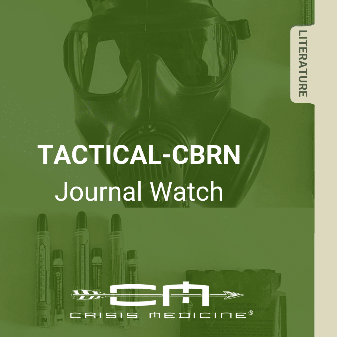 Tactical-CBRN Journal Watch - Crisis Medicine